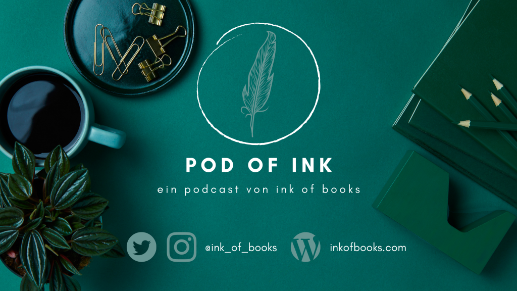 POD OF INK #14 - Makeover und Glow Up in Film und Buch | @fieberherz